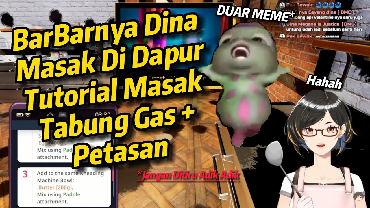 Dina Tutorial Masak Barbar T4bung G4s + Petasan wkwk :V Duar meme ...