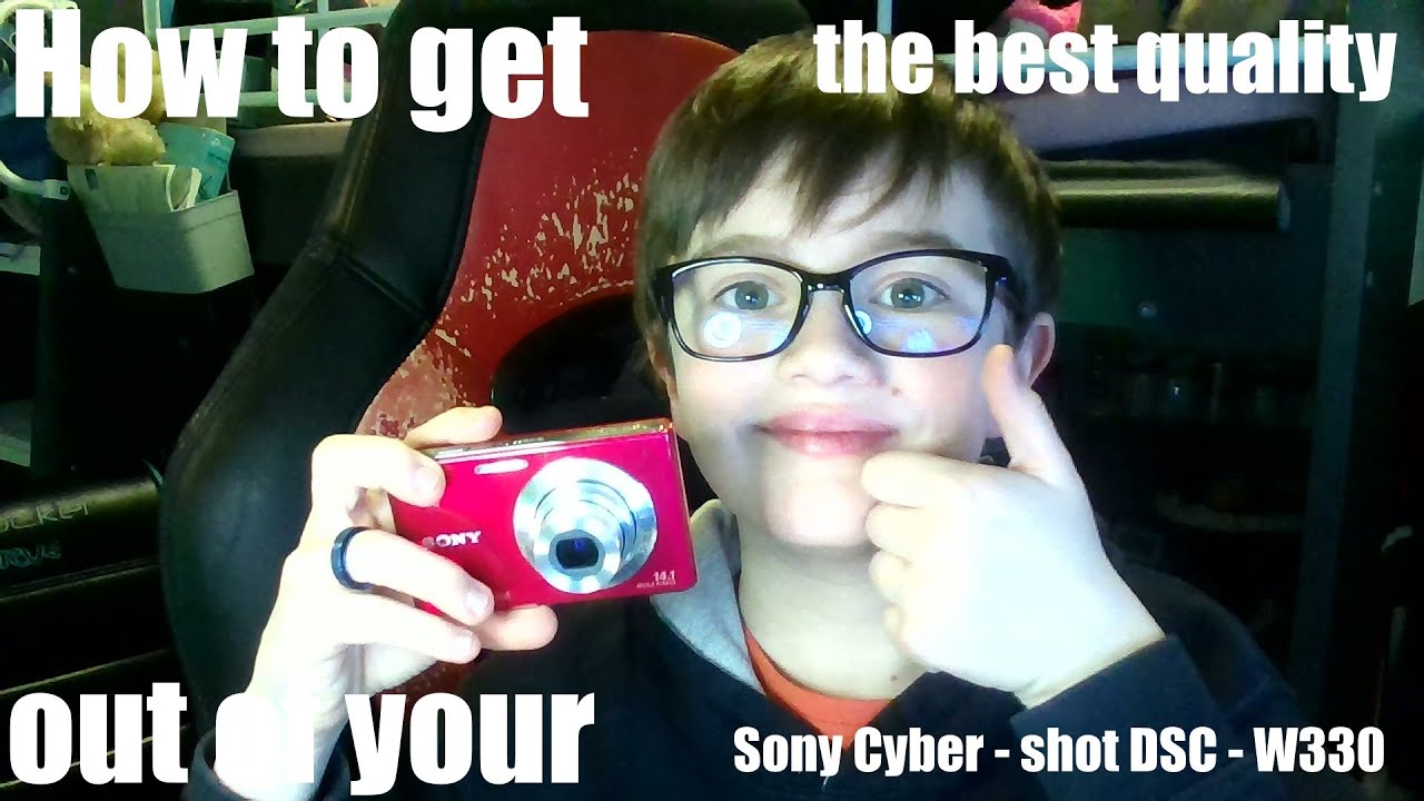 How to get the best quality out of the Sony Cyber - Shot DSC - 330 ...