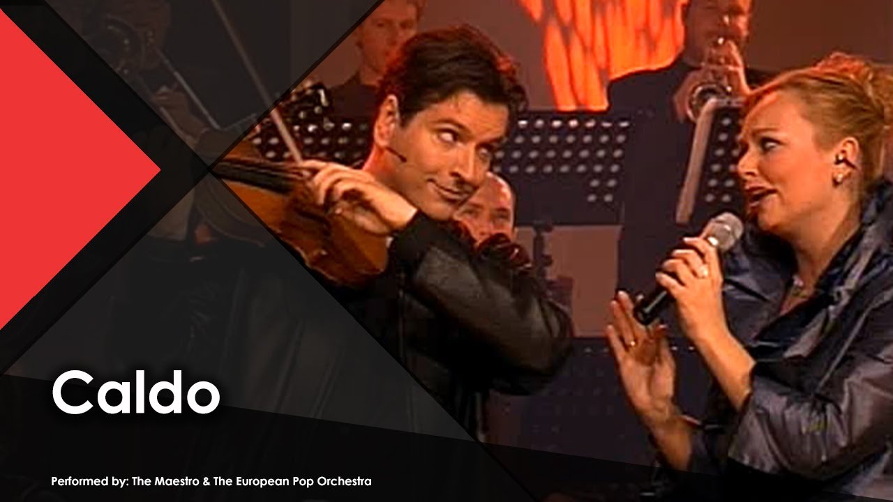 Caldo - The Maestro & The European Pop Orchestra - YouTube