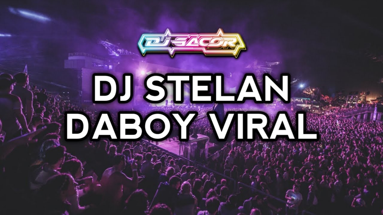 DJ STELAN DABOY VIRAL AKLETU STYLE ( DJ GACOR ) - YouTube