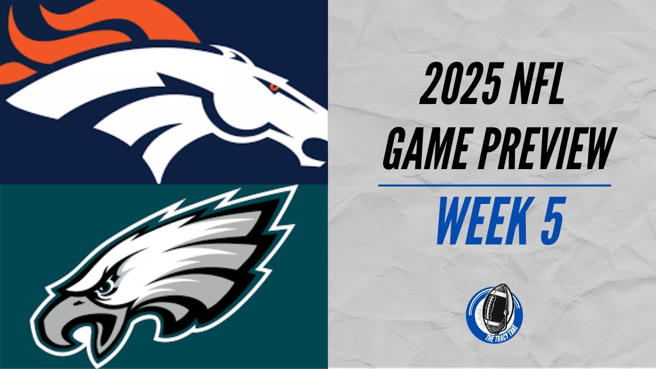 Denver Broncos vs Philadelphia Eagles | Week 5 Game Preview - YouTube