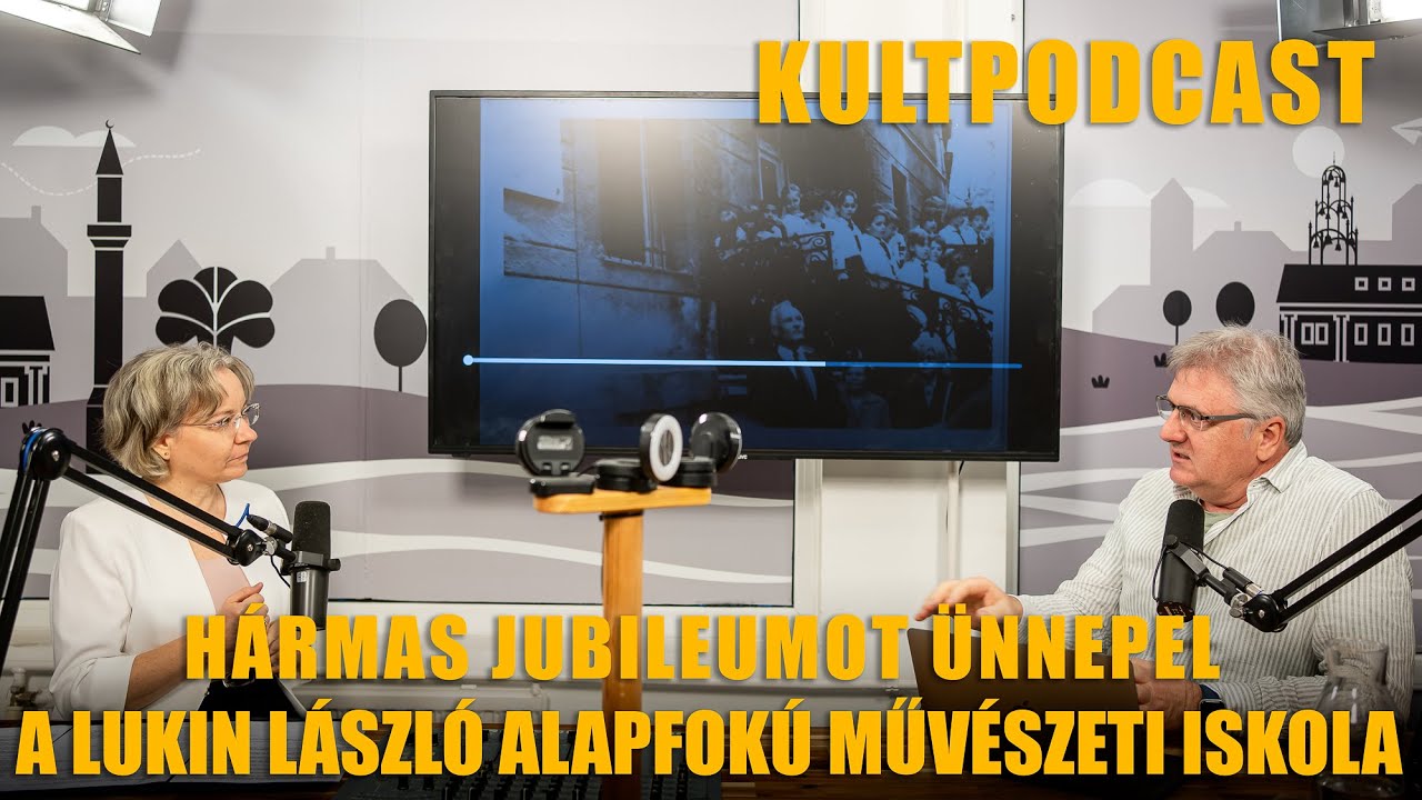 HÁRMAS JUBILEUMOT ÜNNEPEL A LUKIN LÁSZLÓ ALAPFOKÚ MŰVÉSZETI ISKOLA ...