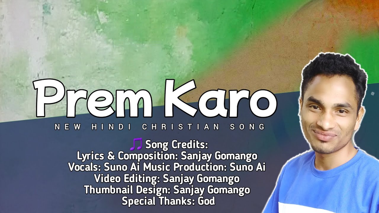 Prem karo - hindi christian song | hindi christian lyrics video | Jays ...