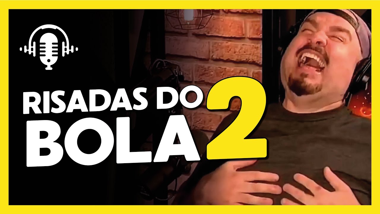 RISADAS DO BOLA - PARTE 2 - TICARACATICAST - YouTube