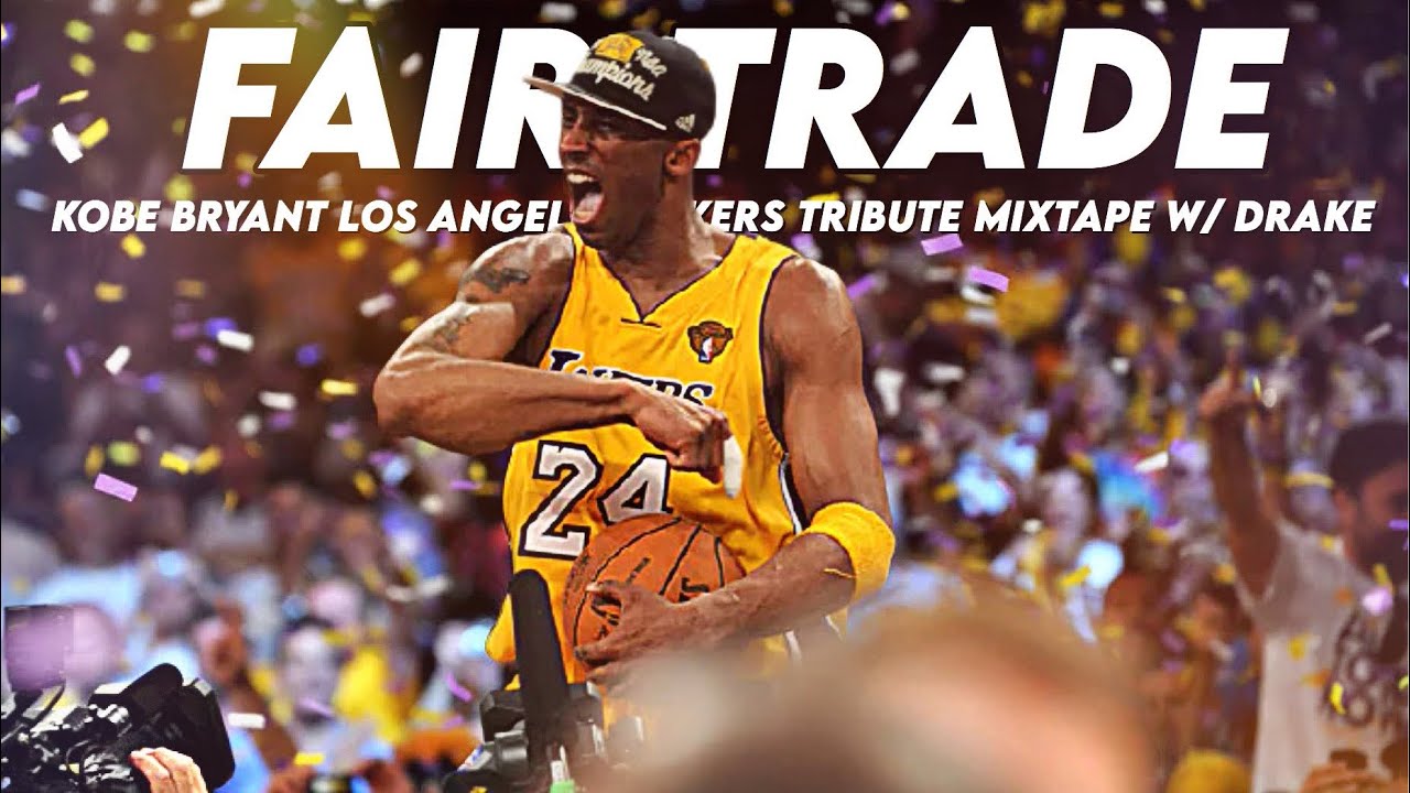 Kobe Bryant Mix~”Fair Trade” - YouTube