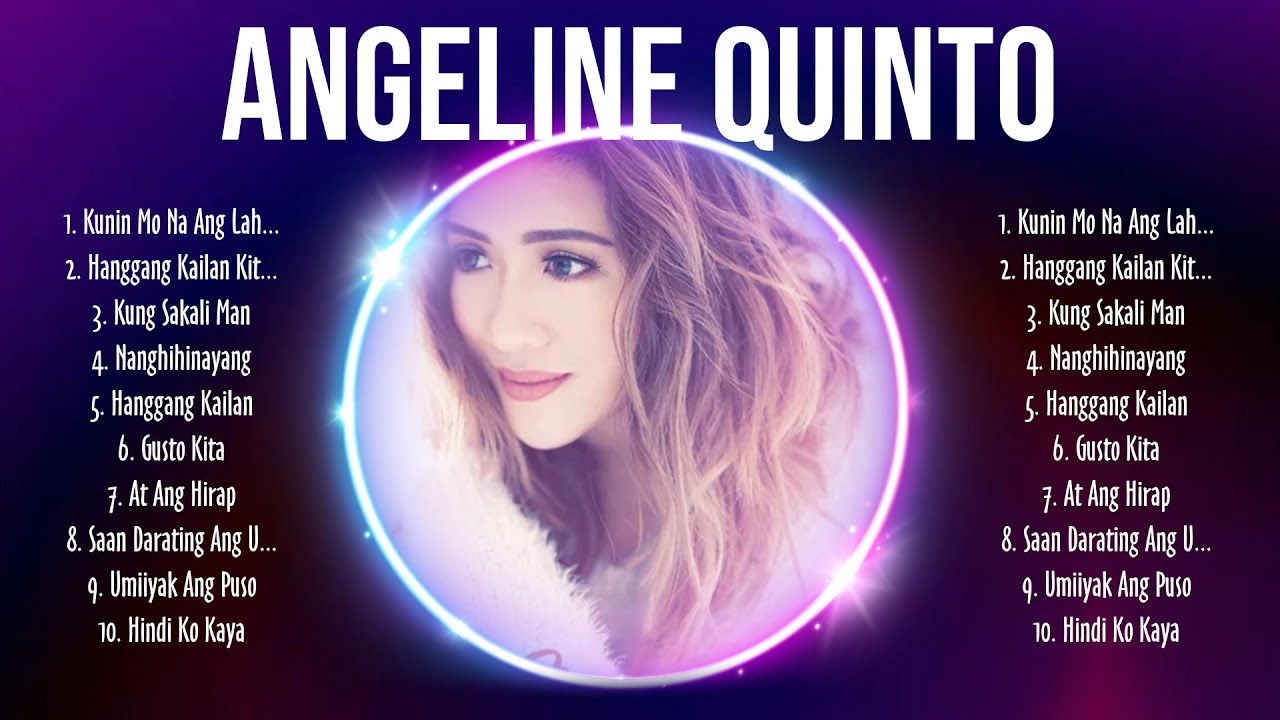 Angeline Quinto MIX songs ~ Angeline Quinto 2024 🌻 Angeline Quinto Top ...