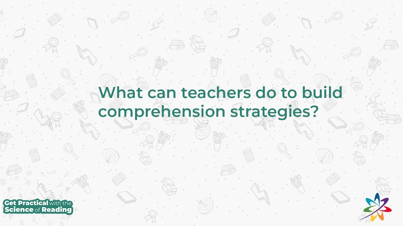 Science of Reading: Building Reading Comprehension - YouTube