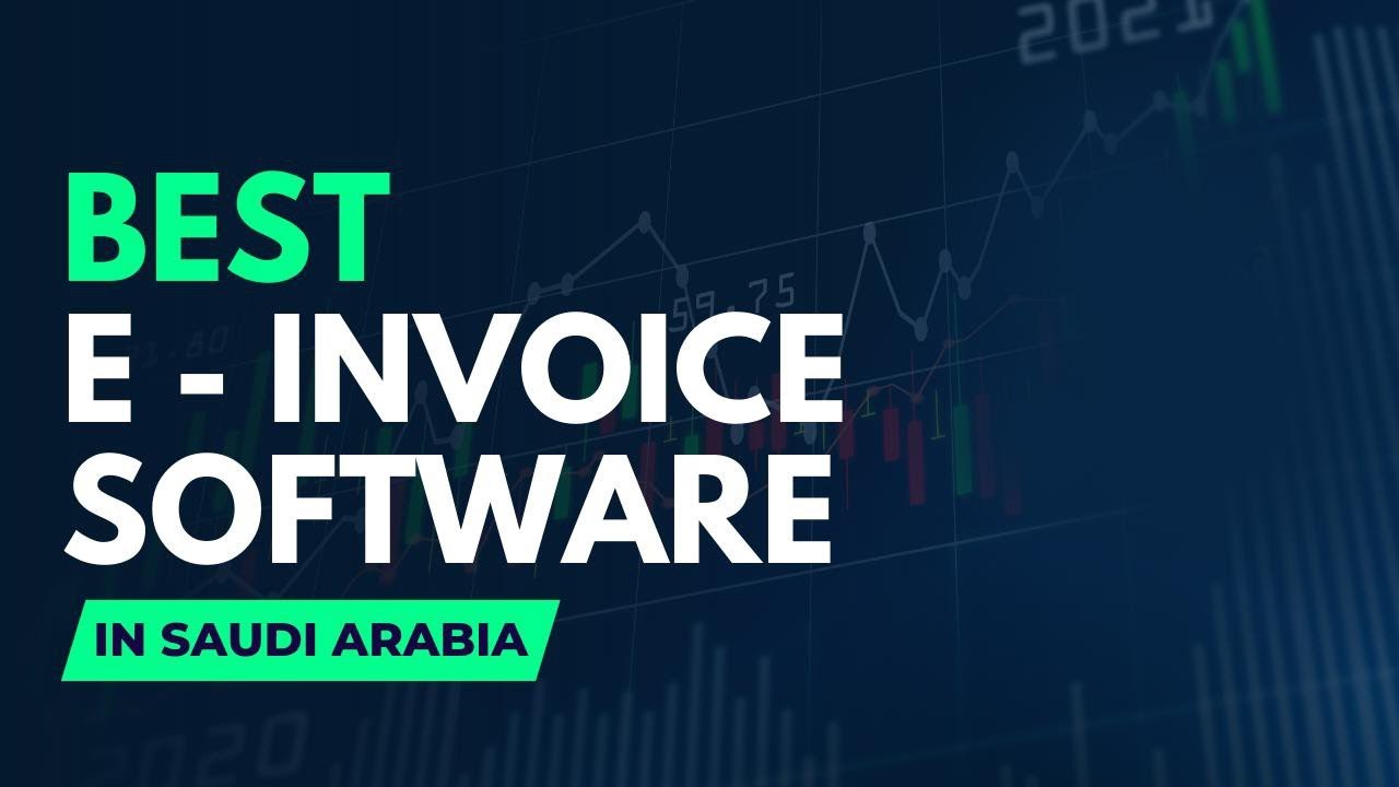 Best E Invoice Billing software with second phase integration | Saudi ...