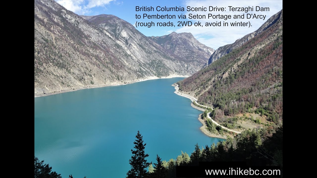 British Columbia Scenic Drive: Terzaghi Dam to Pemberton via Seton ...