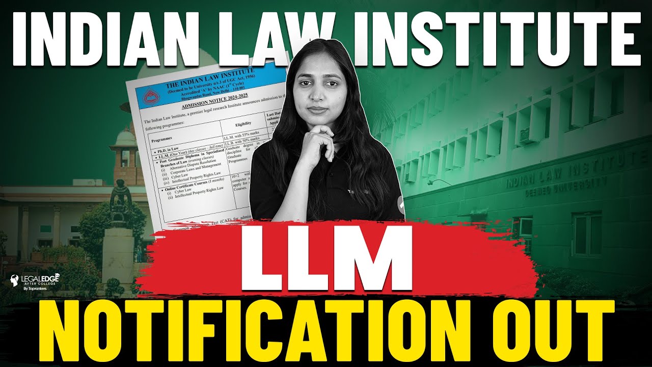 India Law Institute LLM Notification Out! | ILI Entrance Exam 2024 ...