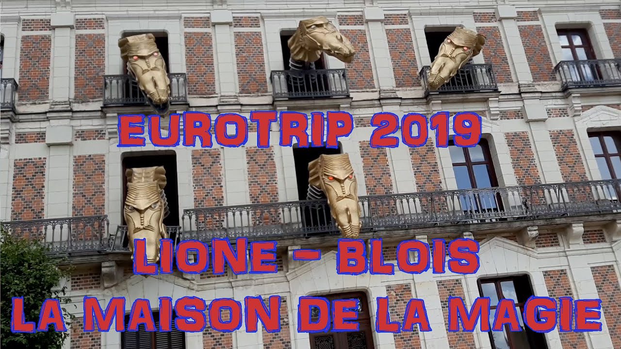 BLOIS, MAISON DE LA MAGIE - HOUDINI - EURO19 - YouTube