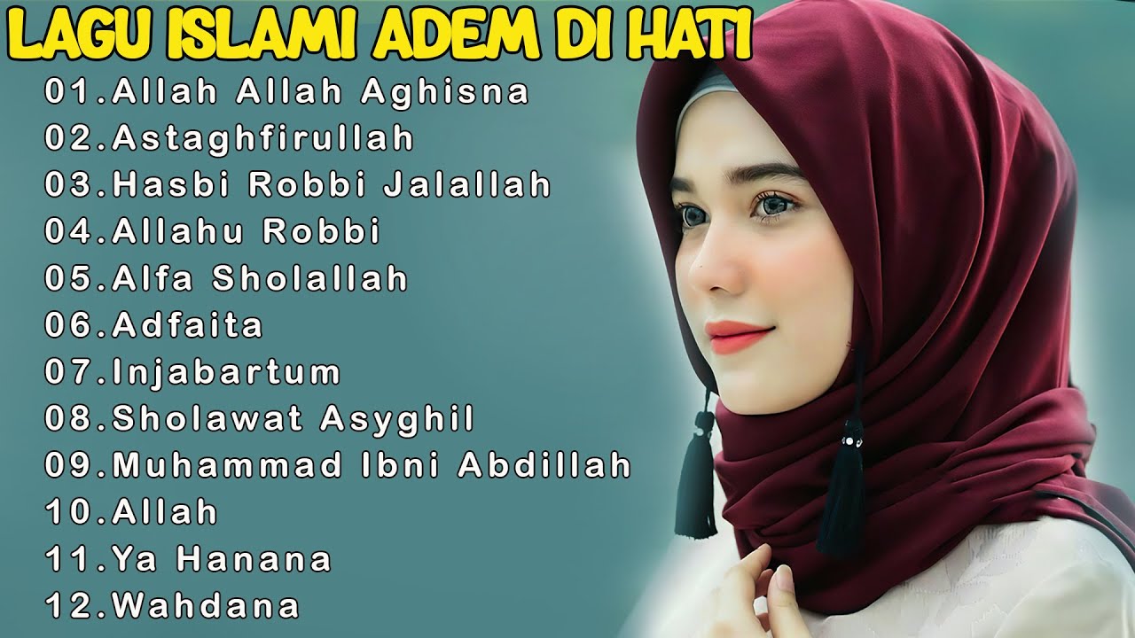 LAGU ISLAMI ADEM DI HATI ~ SHOLAWAT NABI TERBARU 2024 - YouTube