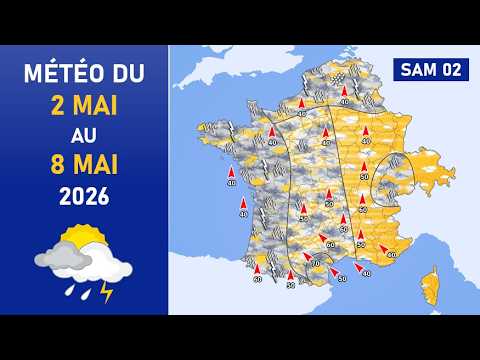 Météo du Samedi 2 au Vendredi 8 Mai 2026