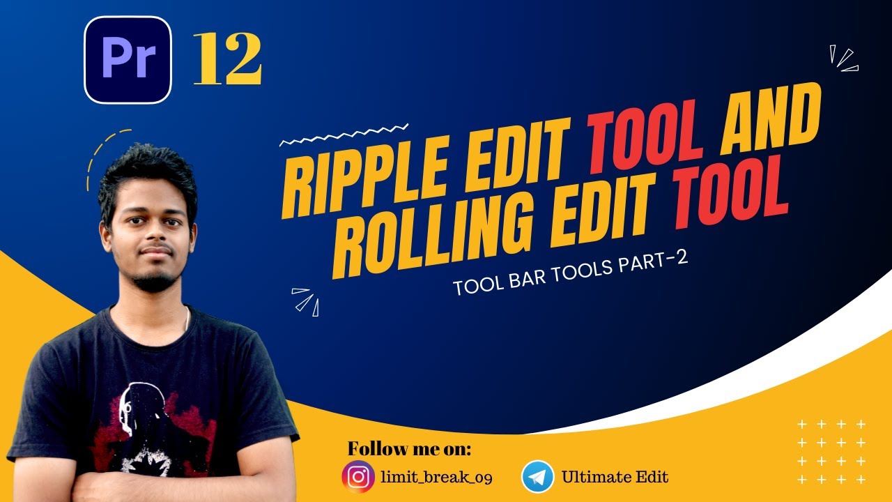 #12 Ripple Edit Tool and Rolling Edit Tool | Toolbar Tools Part-2 ...