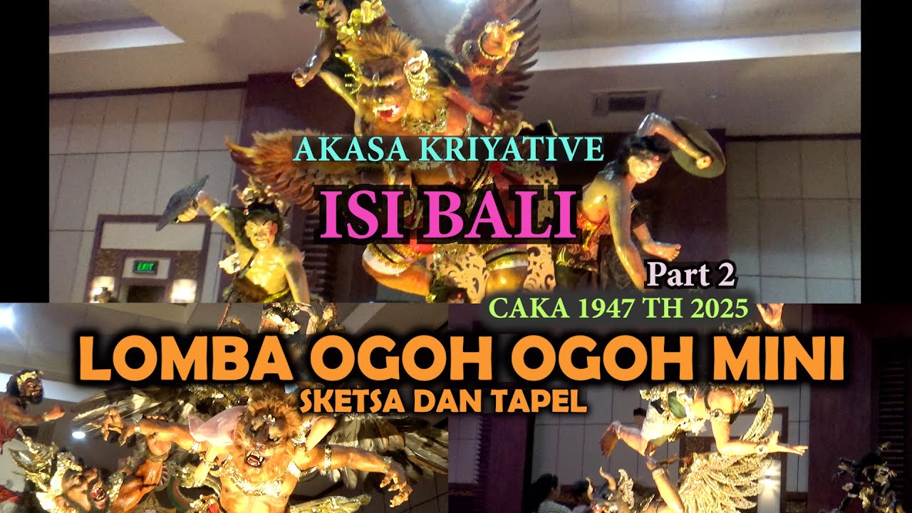 KEREN LOMBA TAPEL,SKETSA,DAN OGOH OGOH MINI AKASA KRIYATIVE ISI BALI ...