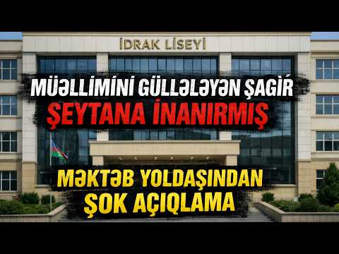 MÜƏLLİMİNİ GÜLLƏLƏYƏN ŞAGİRDİN MƏKTƏB YOLDAŞLARI DANIŞDI-SON DƏQİQƏ