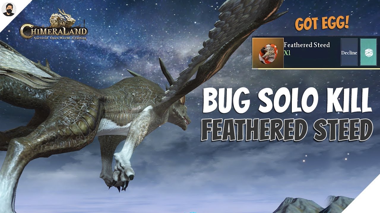Chimeraland: How to BUG/TRICK Feathered Steed (Solo Kill) - Got an Egg ...