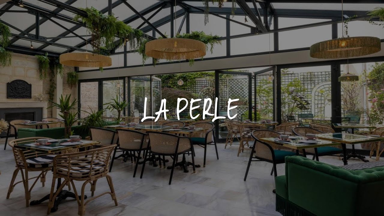 La Perle Review - Paris , France - YouTube