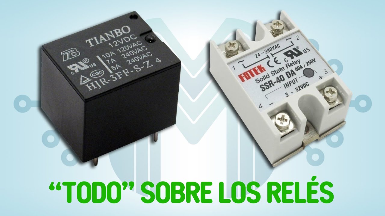 "Todo" sobre los relés | Teoría de componentes # 3 - YouTube