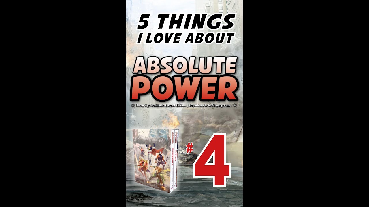 5 Things to Love about the Absolute Power Superhero RPG (Part 2 of 5 ...