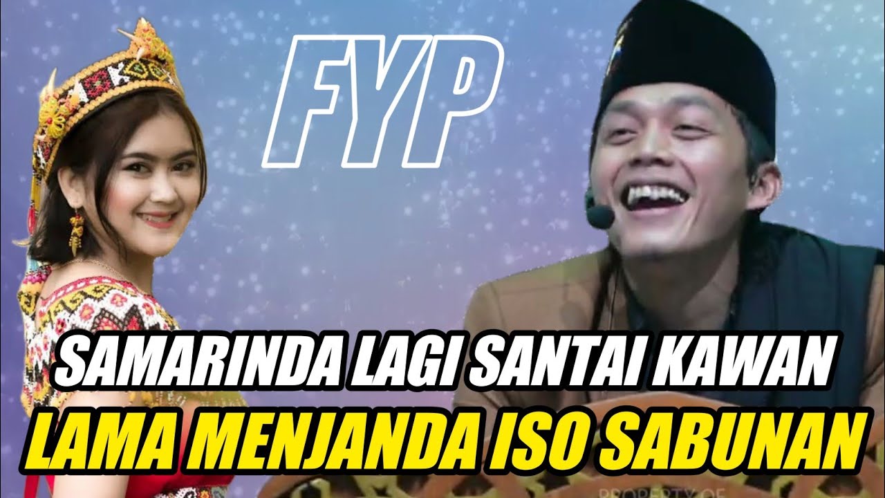 GUS IQDAM TERBARU - SAMARINDA LAGI SANTAI KAWAN, LAMA MENJANDA ISO ...