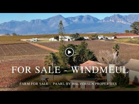 Windmeul Paarl Farm for Sale - Halvorsen Properties - YouTube