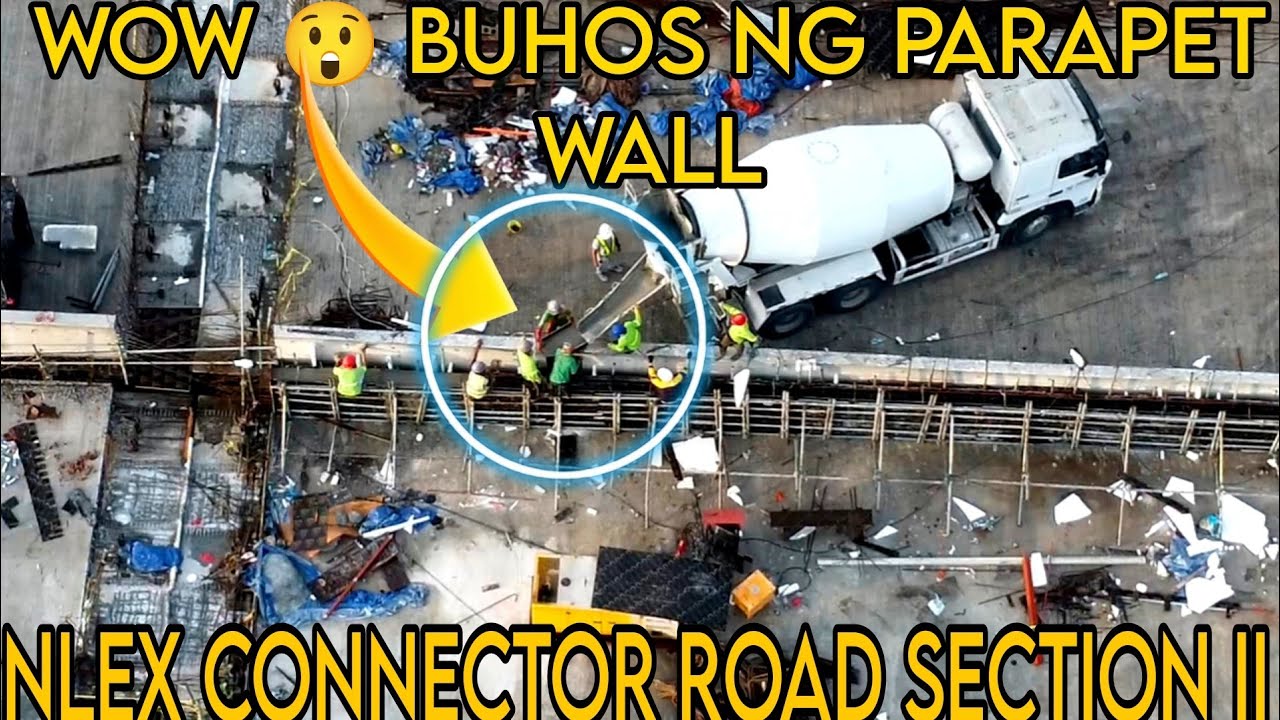 WOW 😲 BUHOS SILA NG PARAPET WALL NLEX CONNECTOR ROAD SECTION II RAMON ...