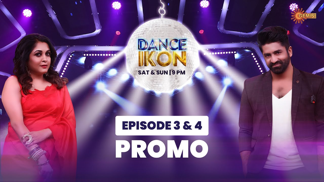 Dance Ikon - 3 & 4th Episode Promo | Every Sat & Sun at 9 PM|Sekhar ...