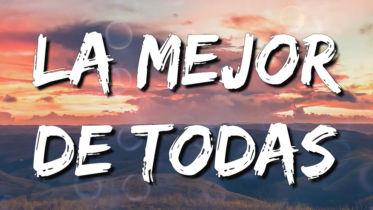 La Mejor de Todas - Eslabon Armado (Letra\Lyrics)(Loop 1 Hour) - YouTube