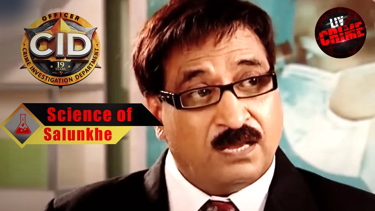 Science Of Salunkhe | सीआईडी | CID |Case Of Astrology Vs Forensic ...