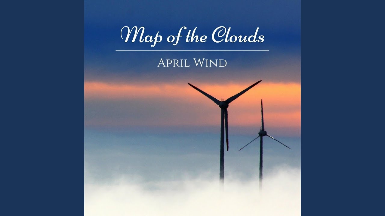 April Wind - YouTube