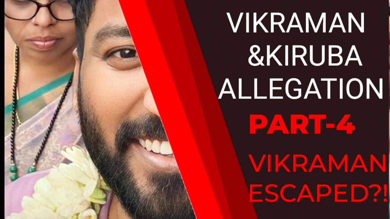 Vikraman & Kiruba Allegation Part-4 | Seyon Sense | Vikraman Escaped ...