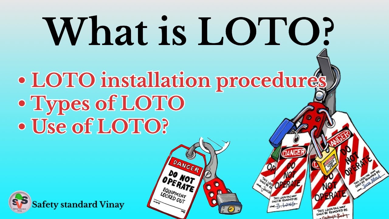 What is LOTO || LOTO installation procedure || Types of LOTO ...