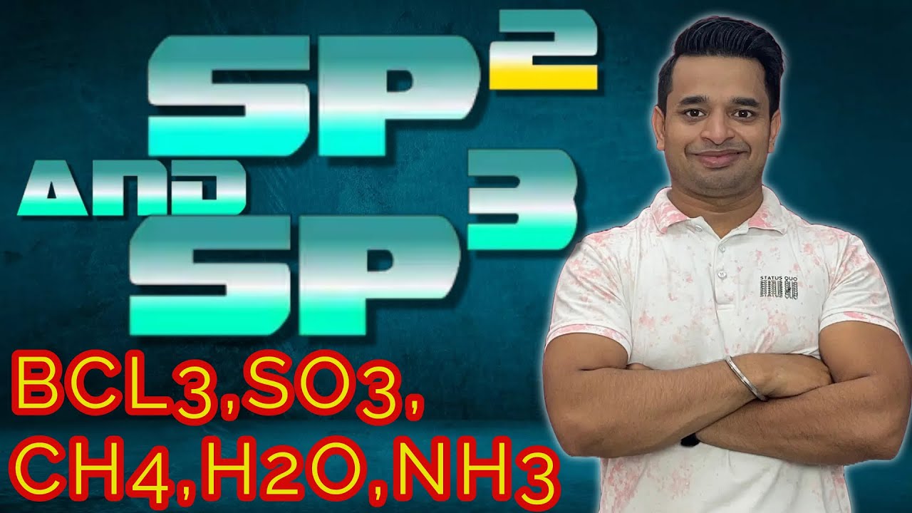 SP2 AND SP3 HYBRIDISATION IN BCL3,SO3,NH3,CH4,H2O MOLECULE | CHEMICAL ...