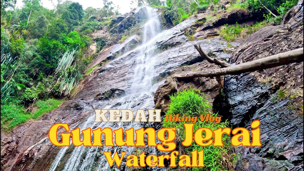 KEDAH | Gunung Jerai Waterfall 1.0 (1/2/2025) 4K - YouTube