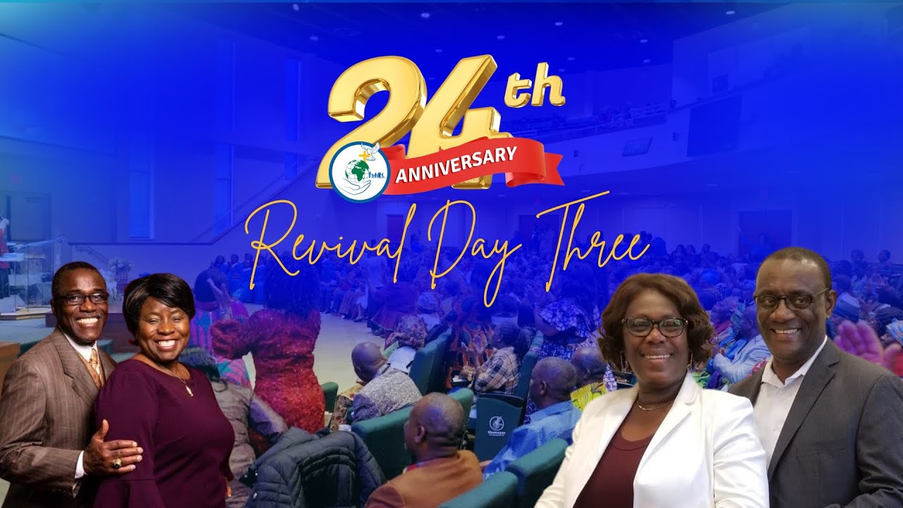 24th Anniversary Revival Day 3 - YouTube