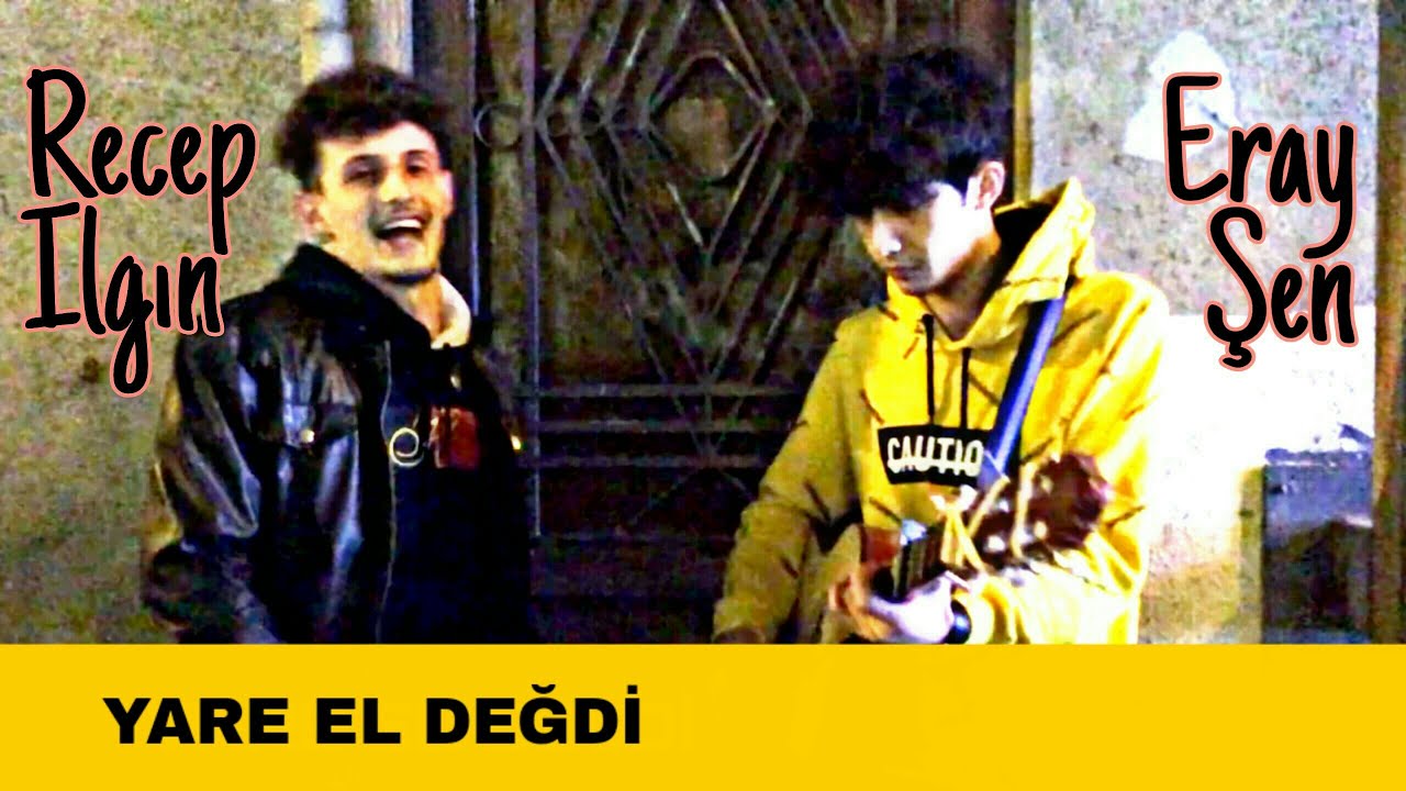 Recep Ilgın & Eray Şen - Yare El Değdi (Yasin Aydın) - YouTube