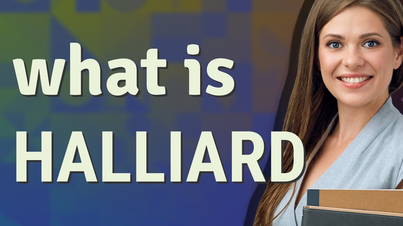 Halliard | meaning of Halliard - YouTube