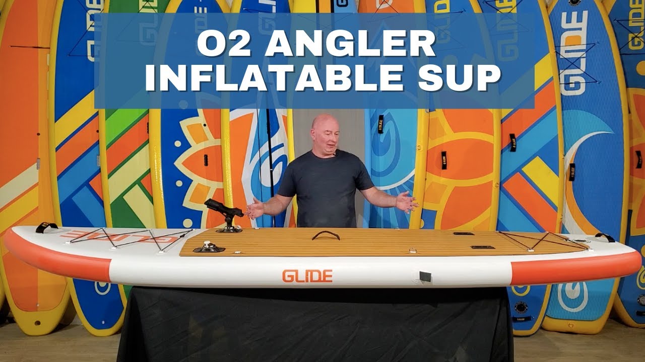 Glide O2 Angler Inflatable Paddleboard - YouTube