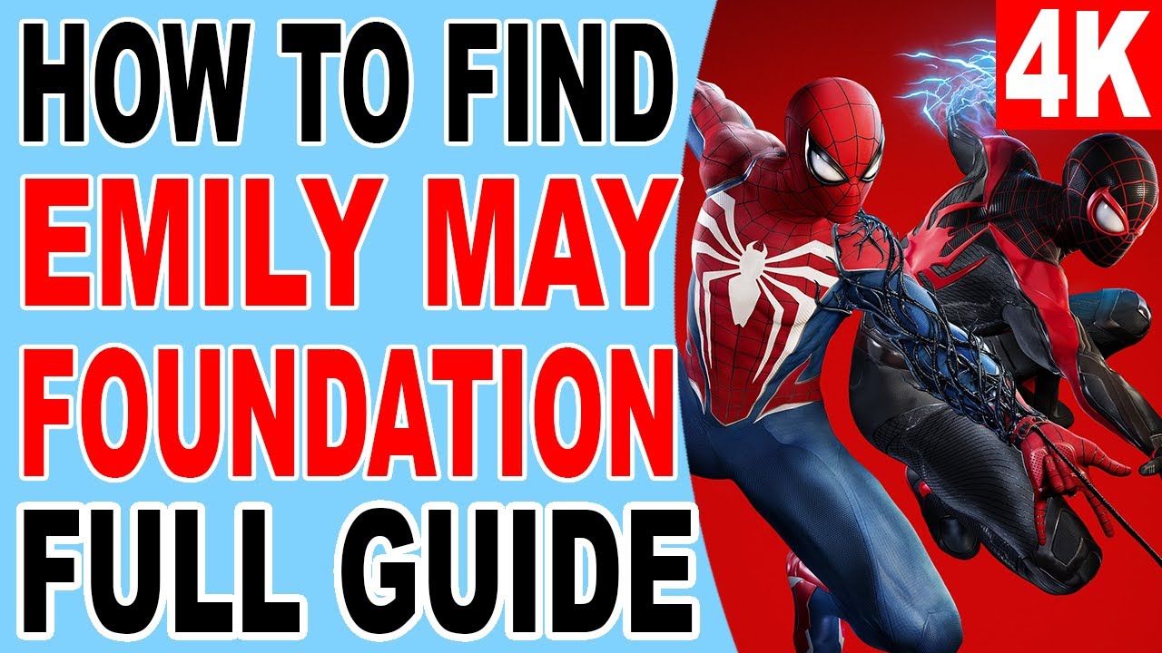 Emily May Foundation Location - Marvel's Spider-Man 2 PS5 Console ...