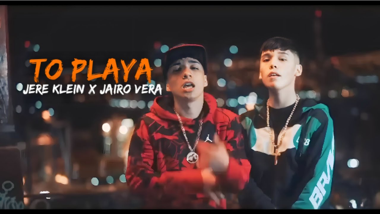 To Playa - Jere Klein x Jairo Vera (video oficial) RESUBIDO - YouTube