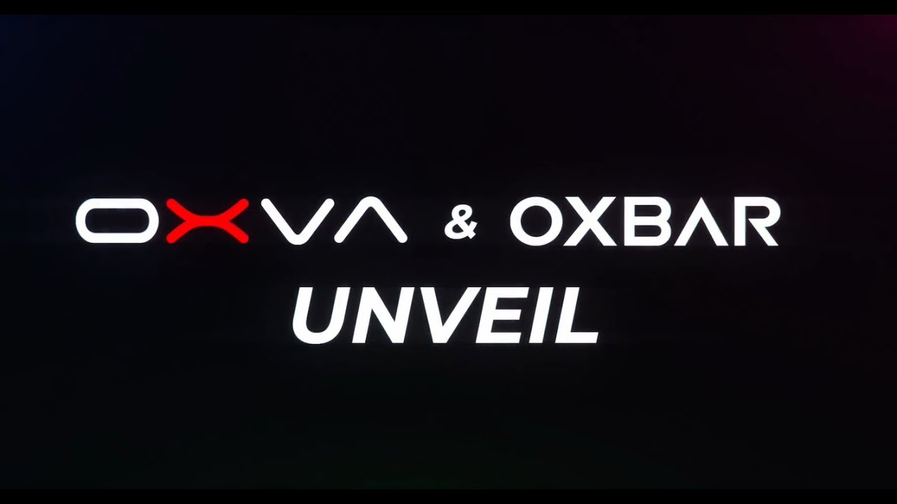 🎉🎉🎉OXBAR & OXVA UNVEIL in CANADA. - YouTube