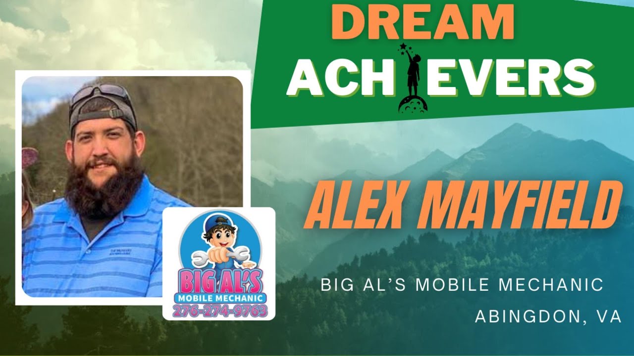 Alex Mayfield- Big Al's Mobile Mechanicl - Abingdon, Virginia - Dream ...