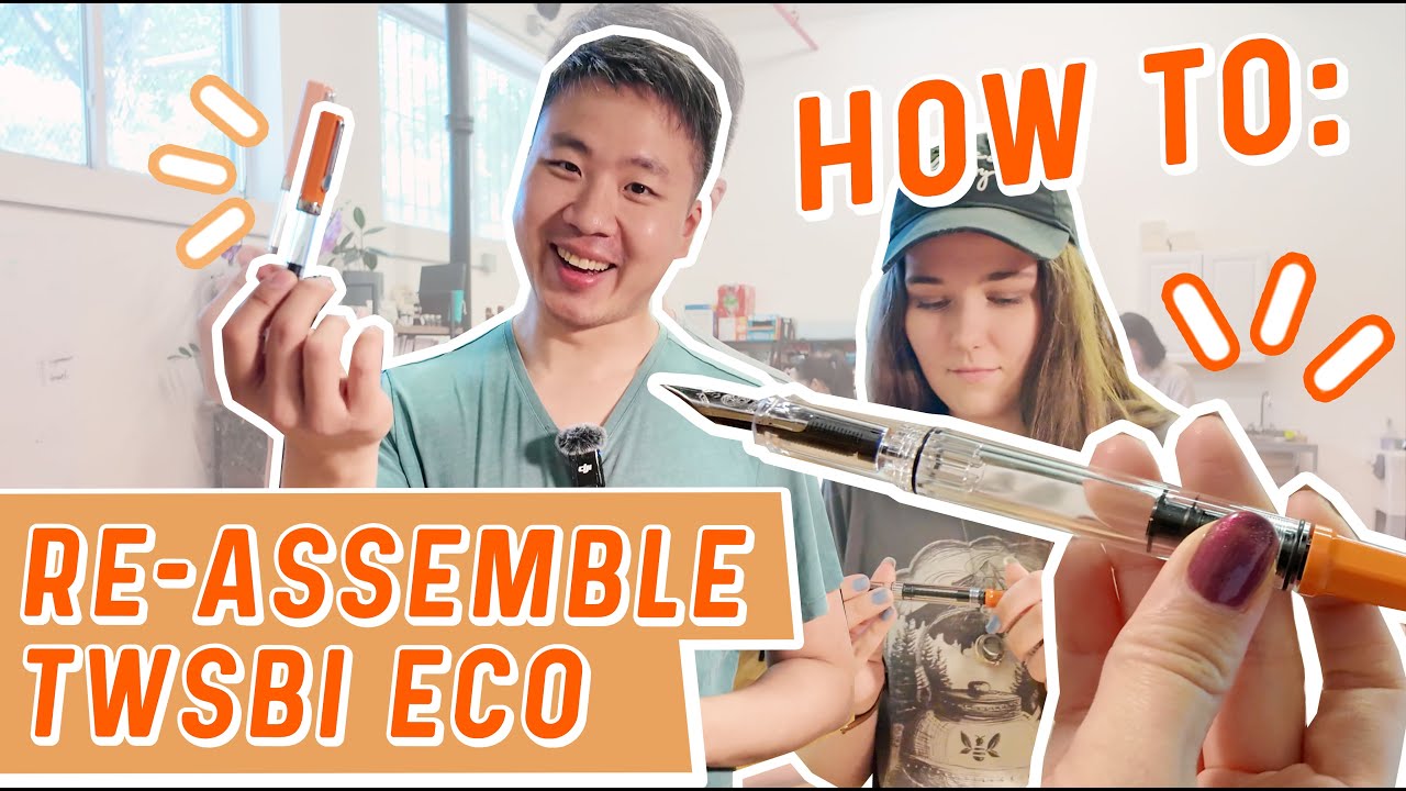 How To Take Apart & Re-assemble your TWSBI Eco! - YouTube