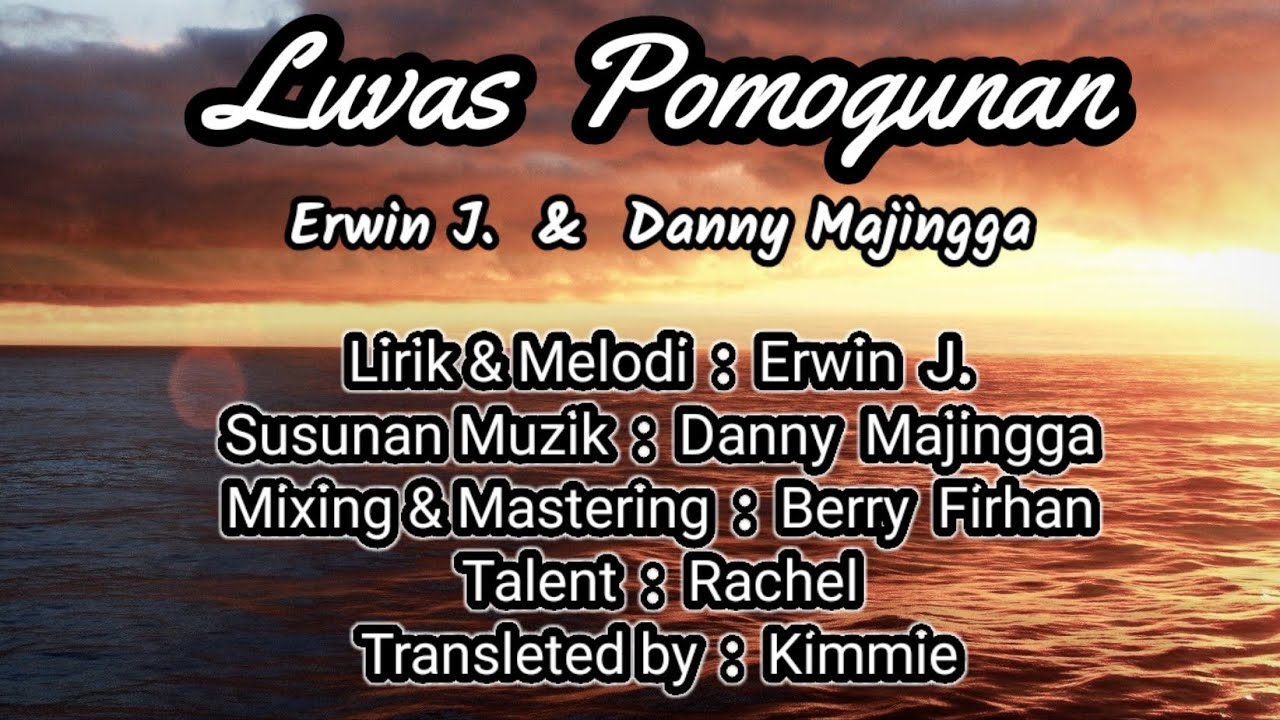 Luvas Pomogunan - Erwin J. ft. Danny Majingga (Official Lyrics Video) - YouTube