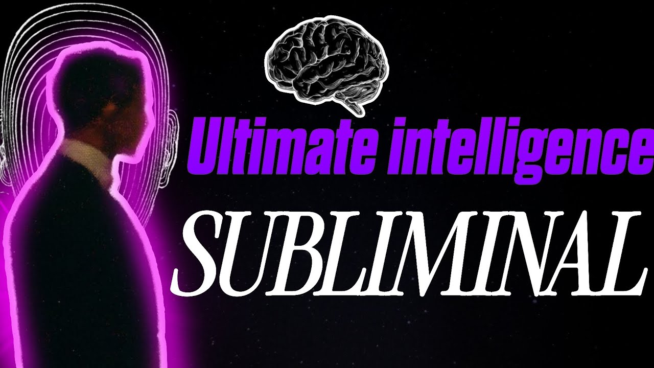 Futuristic Intelligence & Mind Power Subliminal|| superhuman ...
