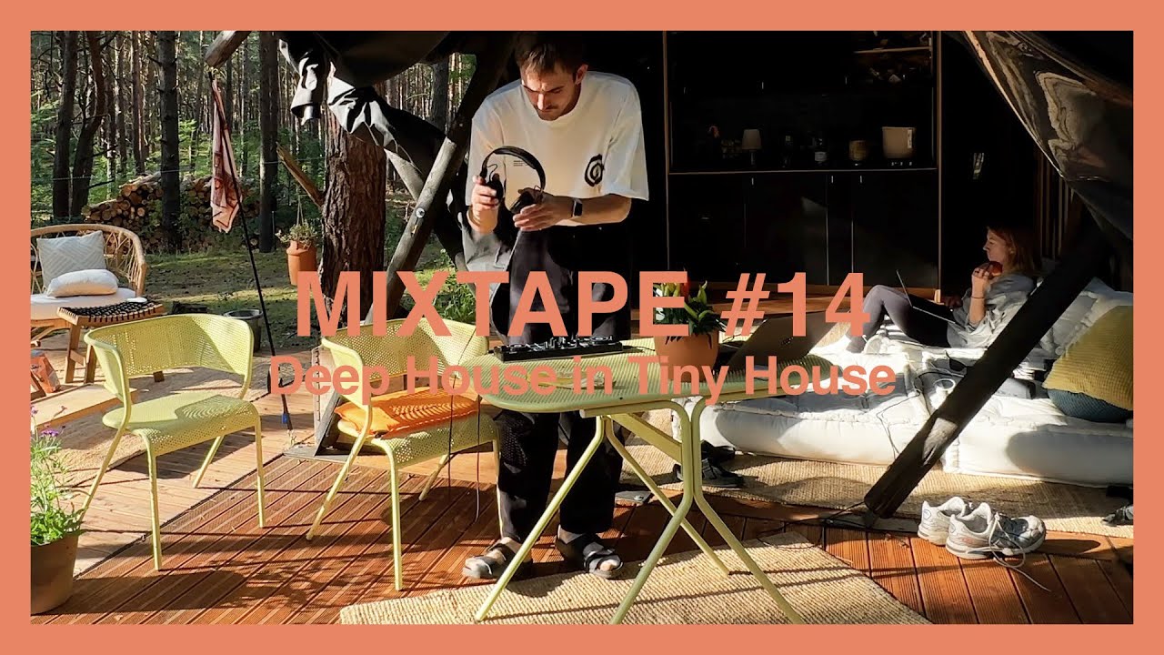 Escape the City: Deep House DJ Set | Tiny House in the Forest | MIXTAPE #14 - YouTube