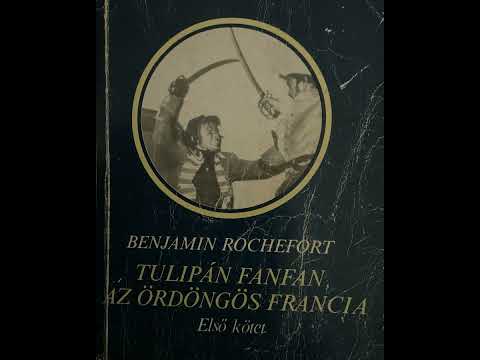 Benjamin Rochefort:Tulipán Fanfan 7.