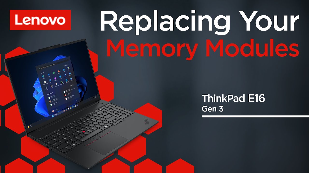 Replacing Your Memory Modules | ThinkPad E16 Gen 3 | Customer Self ...