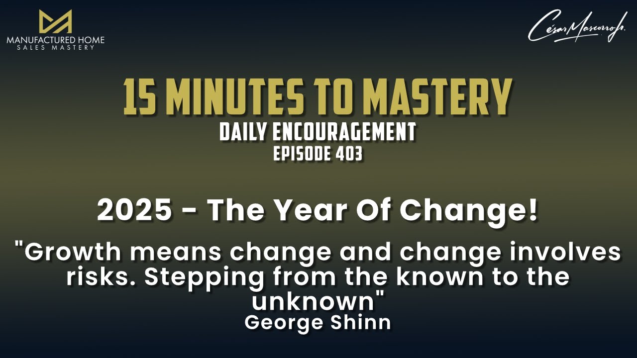2025 - The Year of Change | 15 Minutes To Mastery - YouTube